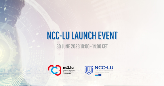 NCC-LU’s (NC3) launch event in Luxembourg - European Union